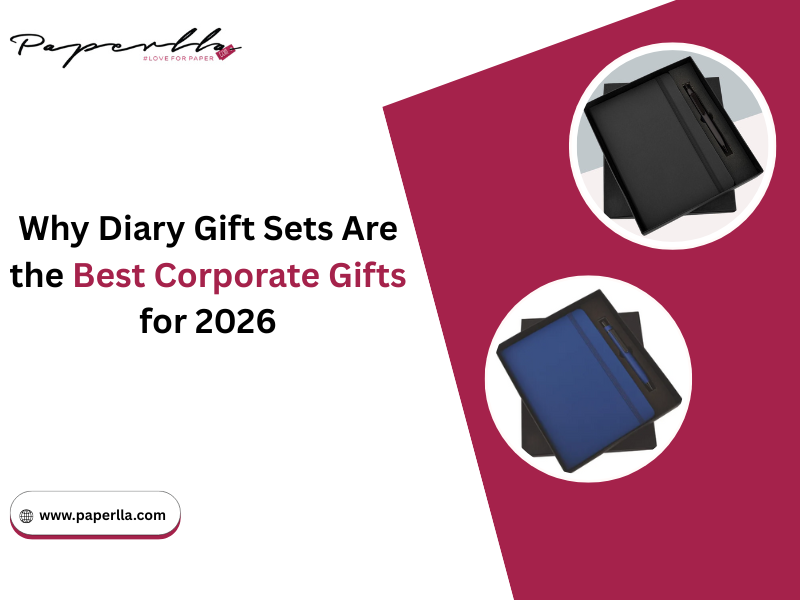 Why Diary Gift Sets Are the Best Corporate Gifts for 2026 – Paperlla